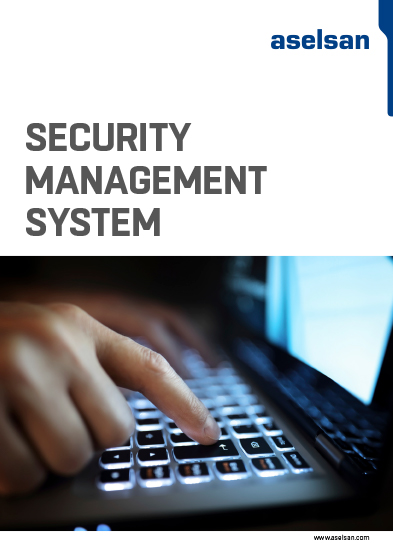 SECURITY MANAGEMENT SYSTEM - ASELSAN